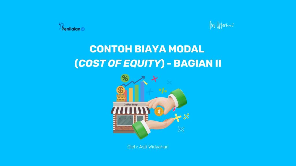 Contoh Biaya Modal (Cost of Equity) - Penilaian.id