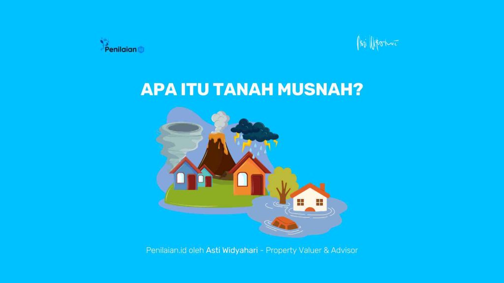 Apa itu Tanah Musnah? - Penilaian.id