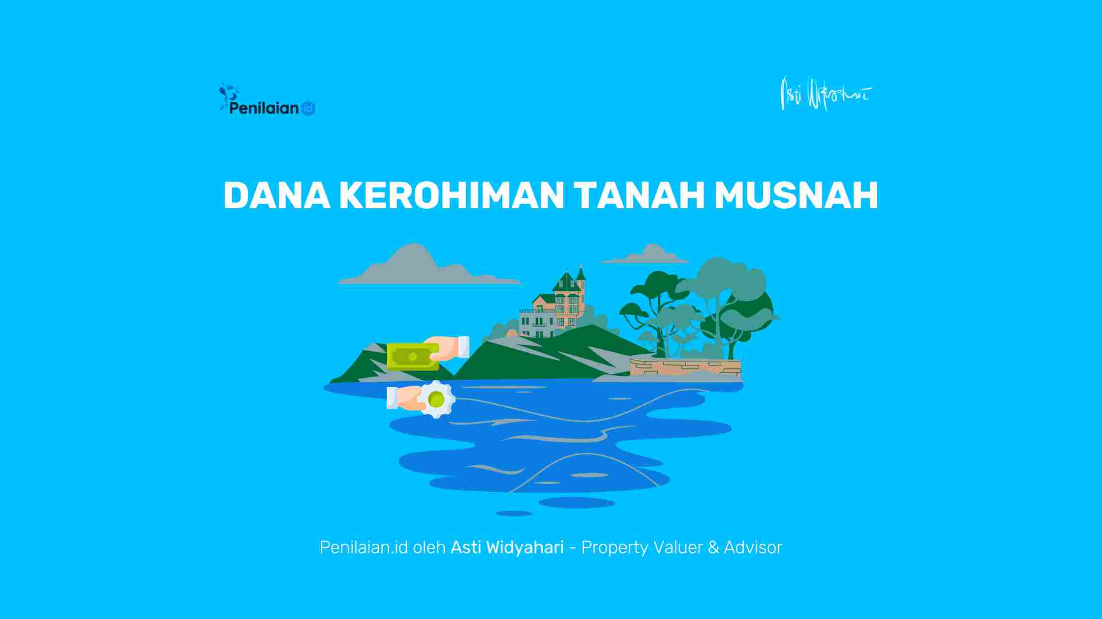 Dana Kerohiman Tanah Musnah - Penilaian.id