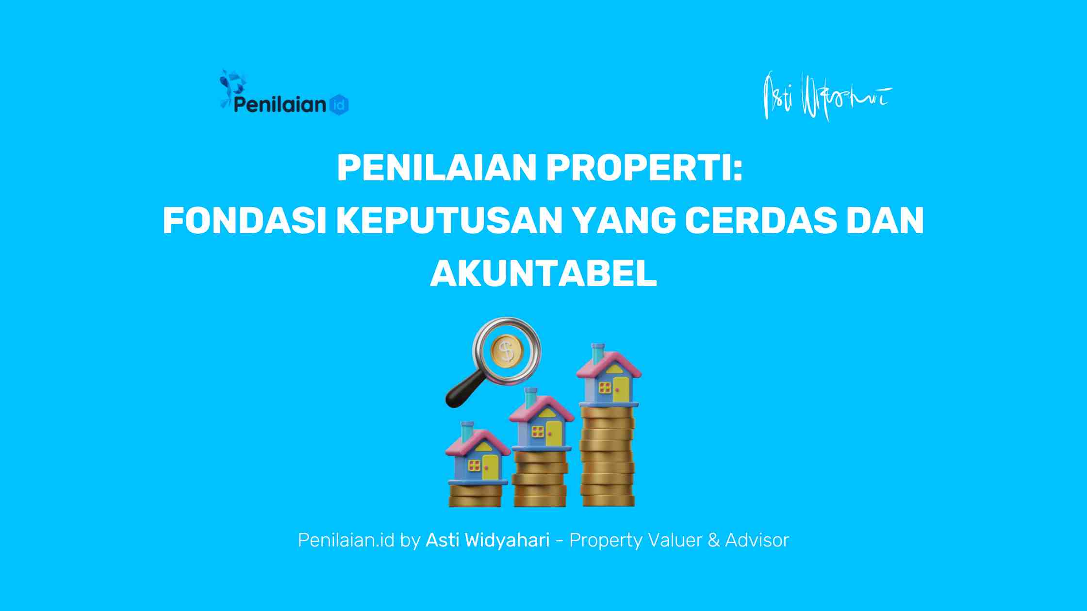 Penilaian Properti: Fondasi Keputusan yang Cerdas dan Akuntabel ...