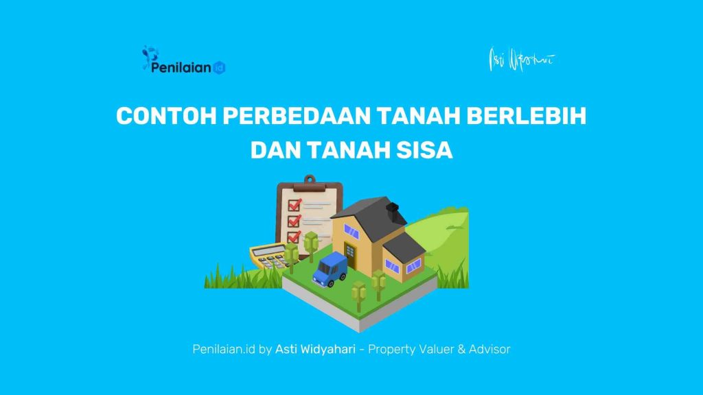 Contoh Perbedaan Tanah Berlebih dan Tanah Sisa - Penilaian.id